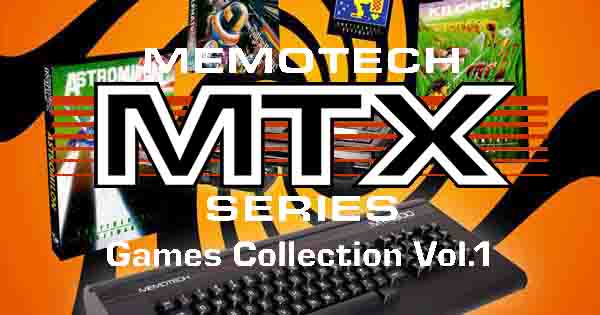 Memotech MTX Games Collection Vol.1