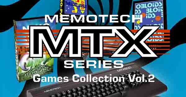 Memotech MTX Games Collection Vol.2